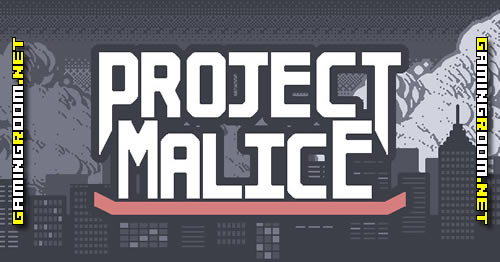 Project Malice