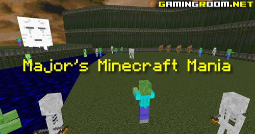 Major’s Minecraft Mania