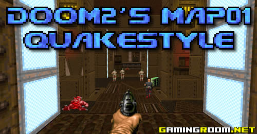 Doom2’s Map01 Quakestyle