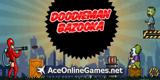 Doodieman Bazooka | AceOnlineGames.net