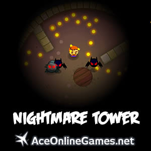 Nightmare Tower | AceOnlineGames.net