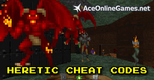 Heretic cheat codes | AceOnlineGames.net