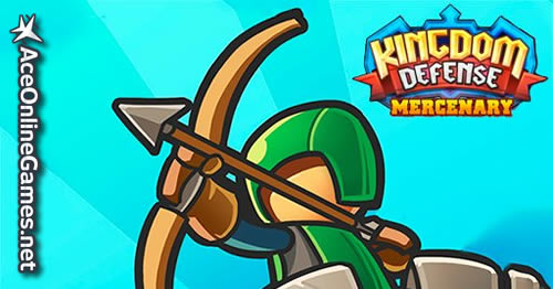 Kingdom Defence: Mercenary | AceOnlineGames.net